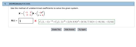 Solved Use The Method Of Undetermined Coefficients To Solve