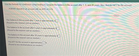 Solved Use The Formula For Continuous Compounding To Compute