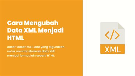 Belajar Xml 53 Cara Mengubah Data Xml Menjadi Html — Minarsih Tech
