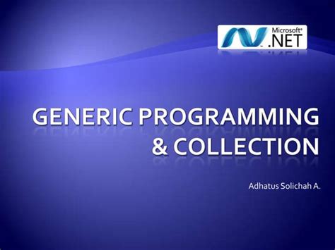 Generic Programming And Collection Pptx