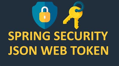 Spring Boot Security With Jwt A Complete Guide