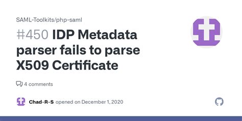 Idp Metadata Parser Fails To Parse X509 Certificate · Issue 450 · Saml Toolkitsphp Saml · Github