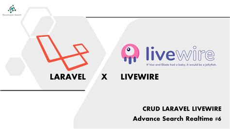 Tutorial Laravel Crud Laravel X Livewire Advanced Search Realtime