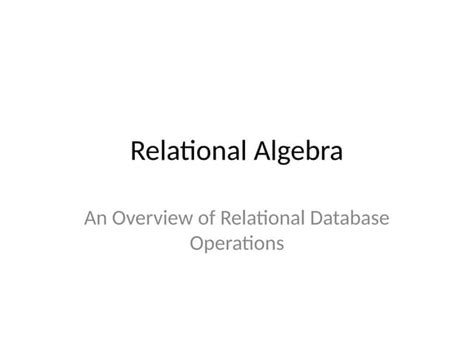 Relationalalgebrapresentationnnsspptx