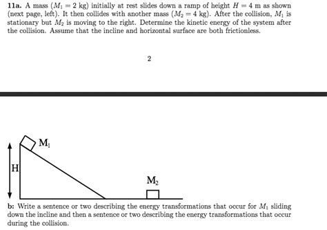 Solved A Mass M1 2 Kg Initially At Rest Slides Down A