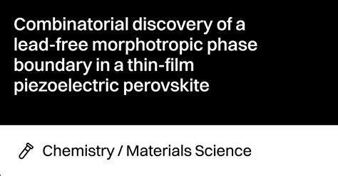 Combinatorial Discovery Of A Lead Free Morphotropic Phase Boundary In A