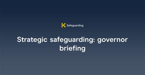 Strategic Safeguarding Governor Briefing The Key Safeguarding