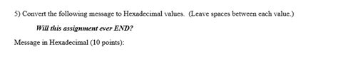 5 Convert The Following Message To Hexadecimal