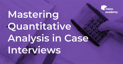 Mastering Quantitative Analysis In Case Interviews Mece Academy