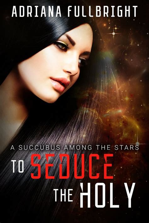 To Seduce The Holy Ebook The Wiki Of The Succubi Succuwiki