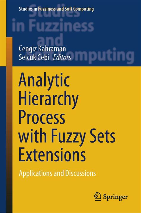 Analytic Hierarchy Process With Fuzzy Sets Extensions Ebook By Epub