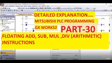 Floating Addsubmuldiv Arithmetic In Gx Works2 Programming Software Part 30 Mitsubishi Plc