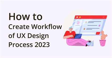 How To Create Workflow Of Ux Design Process Easily In 2023 Eagle Blog