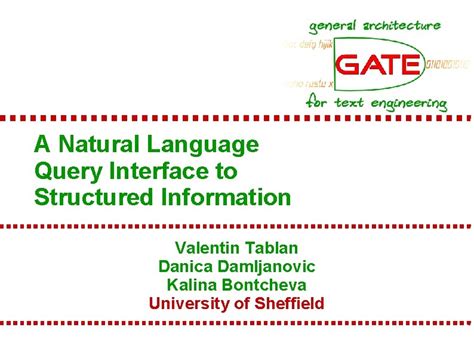 A Natural Language Query Interface To Structured Information