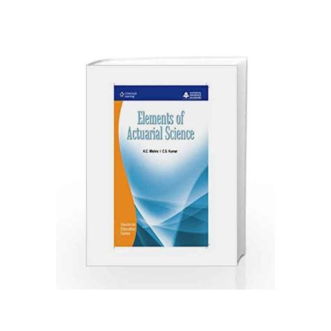 Elements Of Actuarial Science By National Insurance Academy Buy Online