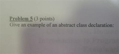 Solved Problem 5 3 Points Give An Example Of An Abstract