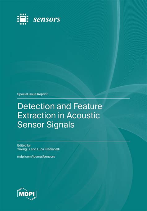 Detection And Feature Extraction In Acoustic Sensor Signals Mdpi Books