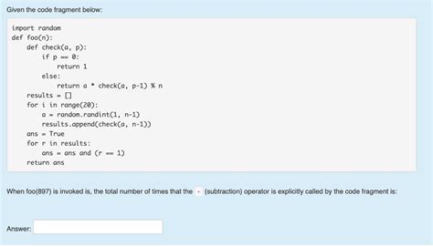 Solved Given The Code Fragment Below Import Random Def