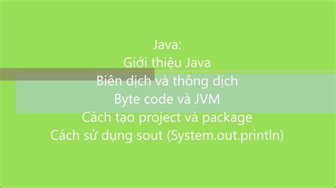 java s bài 1 giới thiệu java biên dịch và thông dịch bytecode và