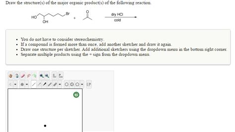 Solved Draw The Structure S Of The Major Organic Product S