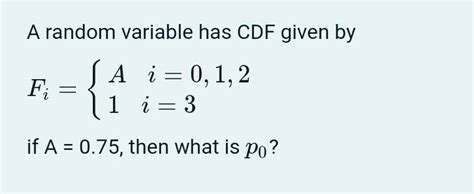 Solved A Random Variable Has Cdf Given By Fi A1i012i3