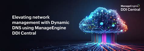 What Is Dynamic DNS How It Works And How To Set It Up ManageEngine Blog
