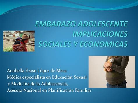 Ppt Embarazo Adolescente Implicaciones Sociales Y Economicas