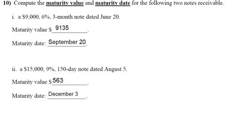 Solved 10 Compute The Maturity Value And Maturity Date For