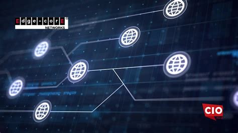 Edgecore Networks Announces Its Nexvec™ Solution For Enterprise
