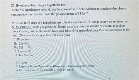 Solved III Hypothesis Test Using A Hypothesis Test At The Chegg Com
