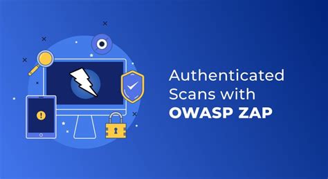Leveraging OWASP ZAP To Automate Authenticated Scans QBurst Blog