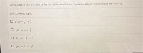 solved verify algebraically that two of the four given