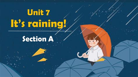 人教版七年级下册unit 7 Its Raining Sectiona1a 2d课件（47张ppt 含音视频） 21世纪教育网