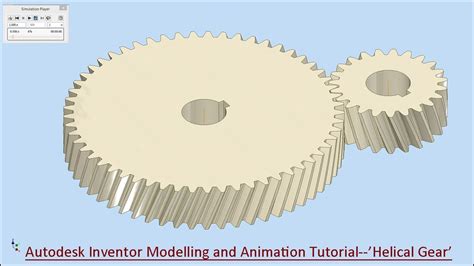 Autodesk Inventor Modelling And Animation Tutorial Helical Gear Youtube
