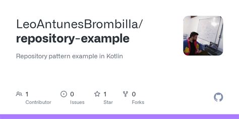 Github Leoantunesbrombillarepository Example Repository Pattern Example In Kotlin