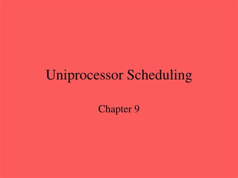 ppt uniprocessor scheduling powerpoint presentation free download