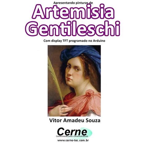 apresentando pinturas de artemisia gentileschi com display tft