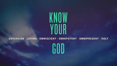 God Is Omniscient And Omnipresent Foothills Baptist Church In Ahwatukee Az