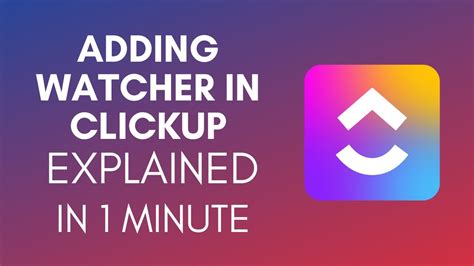 How To Add Watcher In Clickup 2025 Youtube