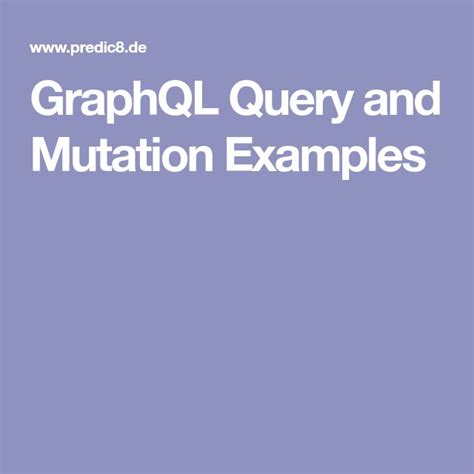 Graphql Query And Mutation Examples Mutation Query Example