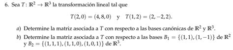 Solved 6 Let T R 2 R 3 Be The Linear Transformation Chegg