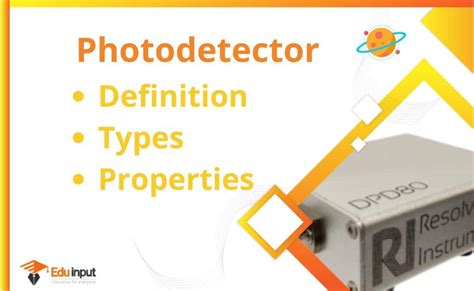 What Is Photodetector Definition Types And Properties