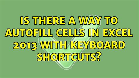 Auto Fill Cells In Excel Shortcut At Duane Clark Blog