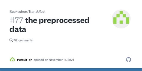 The Preprocessed Data · Issue 77 · Beckschentransunet · Github