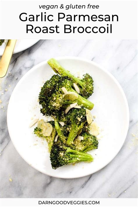 Parmesan Garlic Roasted Broccoli Recipe Garlic Roasted Broccoli