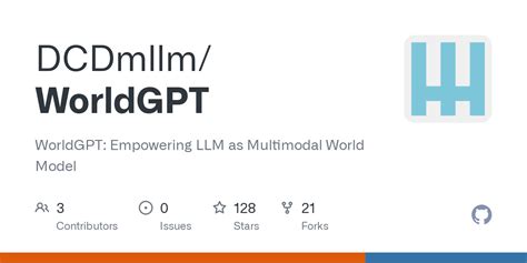 Github Dcdmllmworldgpt Worldgpt Empowering Llm As Multimodal World