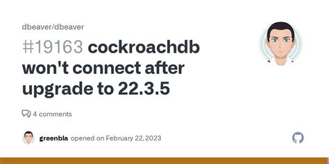 cockroachdb won t connect after upgrade to 22 3 5 · issue 19163