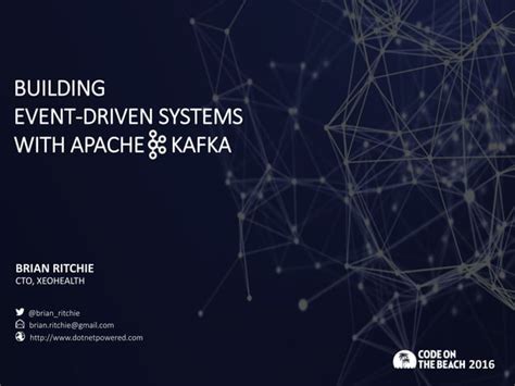 building event driven systems with apache kafka ppt