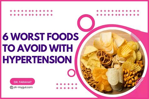 6 Worst Foods To Avoid With Hypertension Doctor Explains Oh My Gut