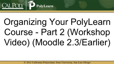 polylearn organizing your course part 2 workshop video moodle 2 3 earlier youtube